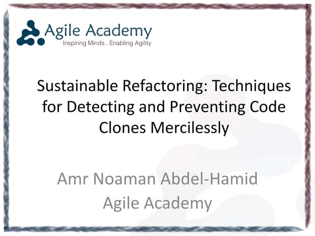 Sustainable Refactoring Techniques For Detecting And Preventing Code