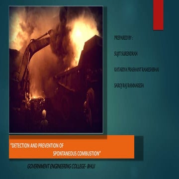 Detection and prevention of spontaneous combustion | PPTX