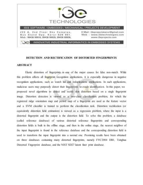 Detection And Rectification Of Distorted Fingerprints Docx Databases Computer Software And