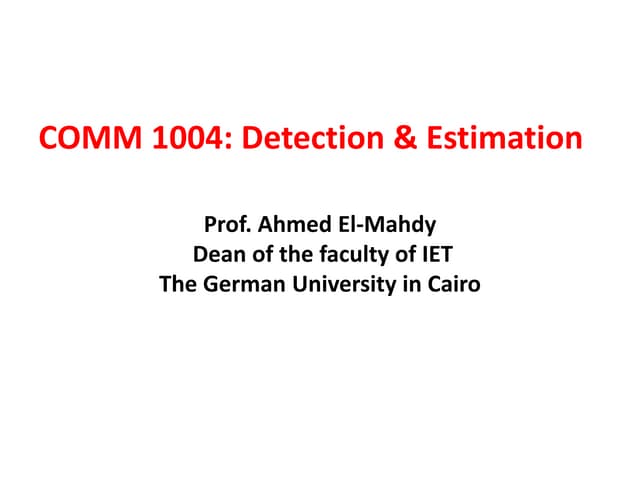 Detectionandestimation Lecture 1pdf
