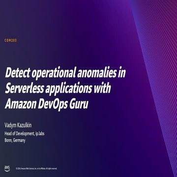 Detect Operational Anomalies In Serverless Applications With Amazon Devops Guru At Aws Cloud Day