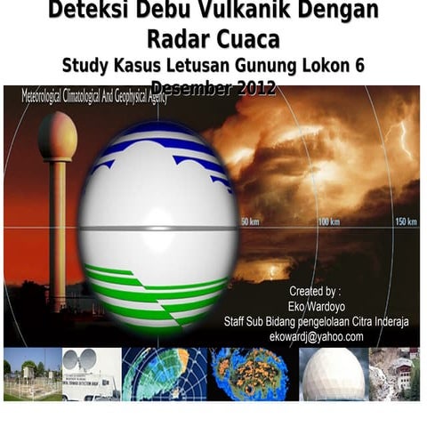 Deteksi debu vulkanik dengan radar cuaca (gununglokon 6 desember 2012 ...