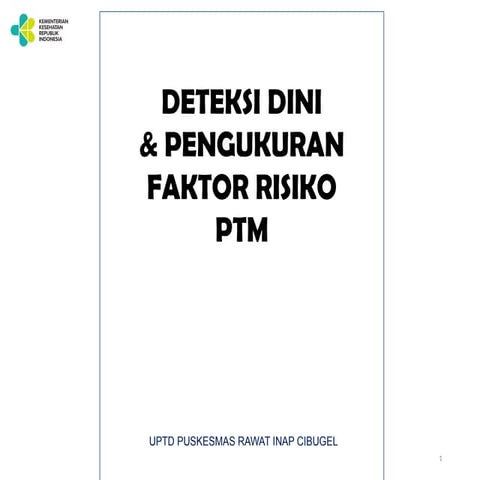 pemberdayaan kader penyakit tidak menular terlibat dalam pelaksanaaan deteksi dini | PPT