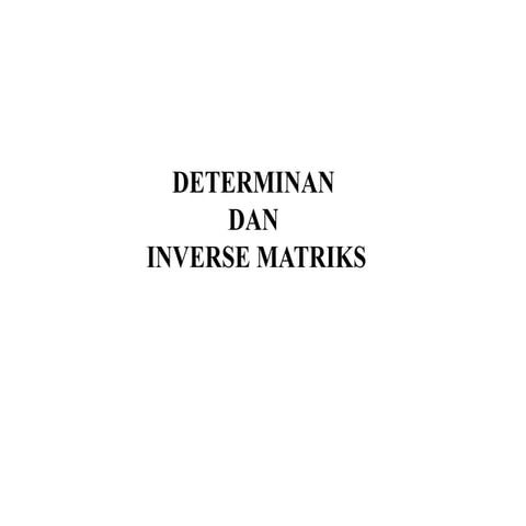 determinan - invers matrik MATEMATIKA WAJIB KELAS 11 | PPT