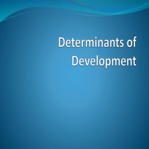 Determinants of Development.pptx
