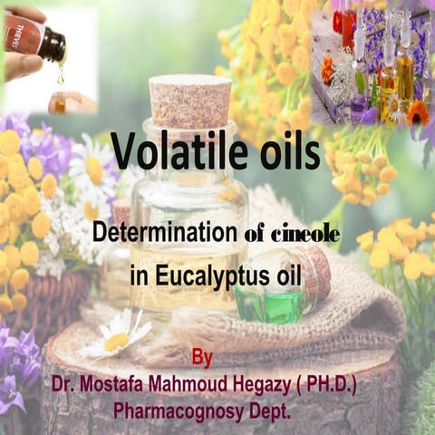 Determination of cineole in eucalyptus oil | PPT