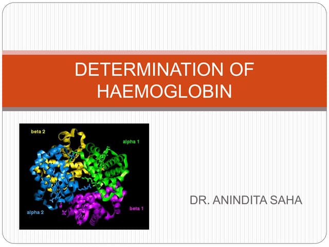 Hemoglobin estimation | PPTX