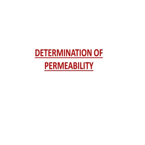 DETERMINATION OF PERMIABILITY IN LAB AND FIELD.pdf