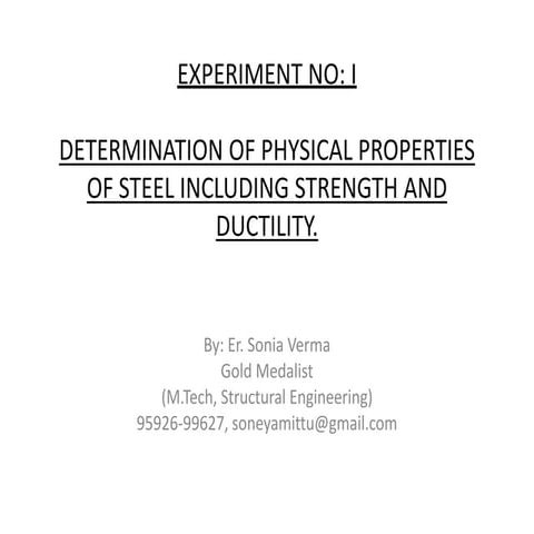 Determination of physical properties of steel, ductility etc | PPTX