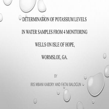 Determination of potassium levels In 4 monitoring wells on Isle of Hope ...