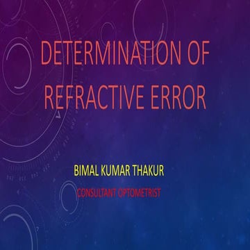DETERMINATION OF REFRACTIVE ERROR IN HUMAN EYE.pptx