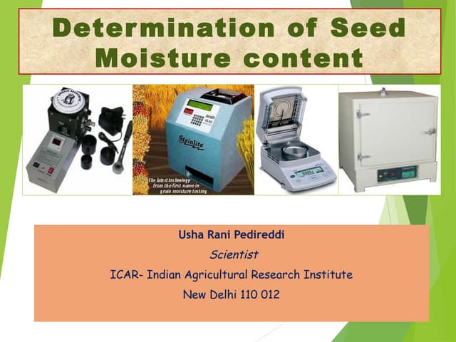 Moisture content determination Methods by Hema Gavit | PPTX