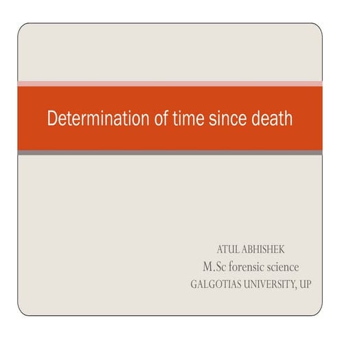 Determination of time since death/ postmortem time interval | PDF