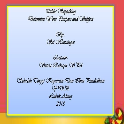 Determine your purpose and subject | PPT