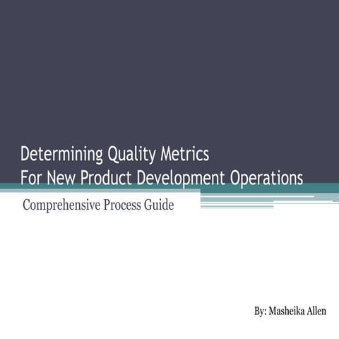 Determining Quality Metrics for New Product Development Operations | PPT
