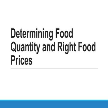 Determining Food Quantity and Right Food Prices.pptx