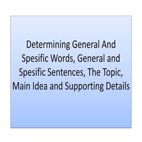 Determining General And Specific Words | PPTX