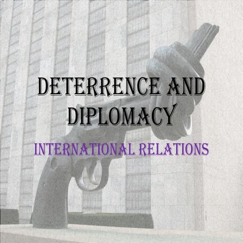 Deterrence and diplomacy | PPT