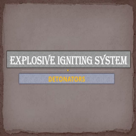 detonator presentation[ mining technology].pptx