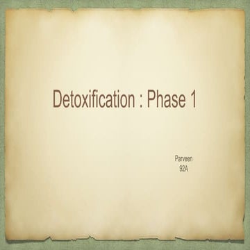 Detoxification By Liver Phase 1pptx