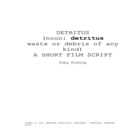 Detritus script v2 (shooting script) | PDF
