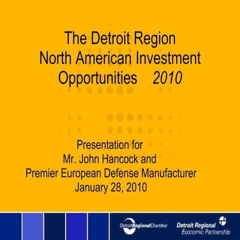 Detroit Regional Economic Partnership North American Investment 2010 | PPT