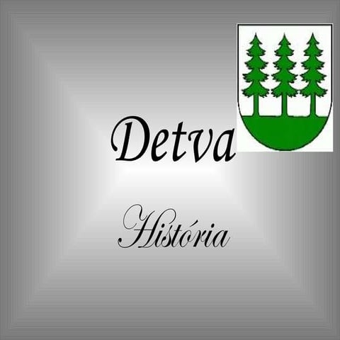 Detva | PPT