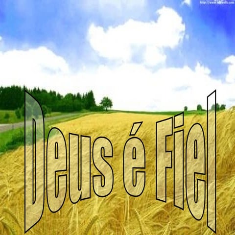Deus é Fiel | PPT