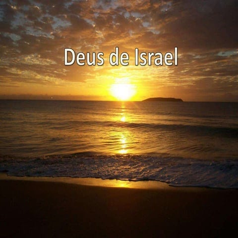 Deus de israel | PPTX