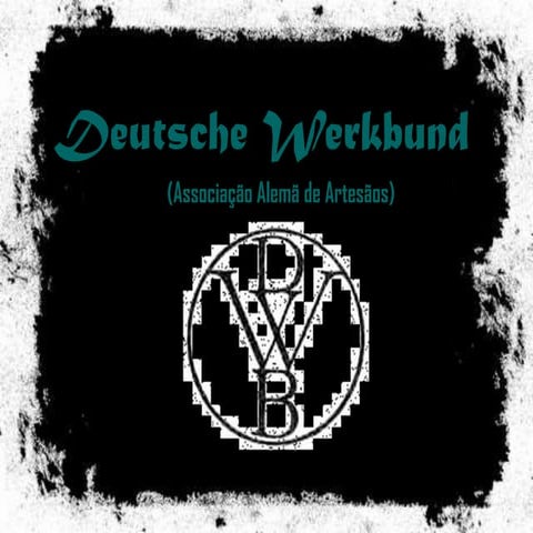 Deutsche werkbund | PPTX