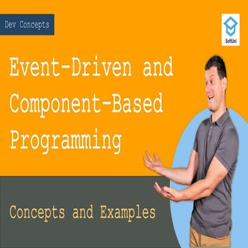 Dev Concepts: Component-Based and Event-Driven Programming | PPT