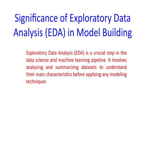 Data exploration and visualization - Module 1 - Significance of EDA.pptx