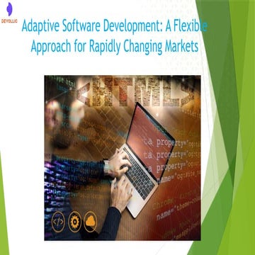 Embracing Change: Adaptive Software Development for Dynamic Markets | PPTX