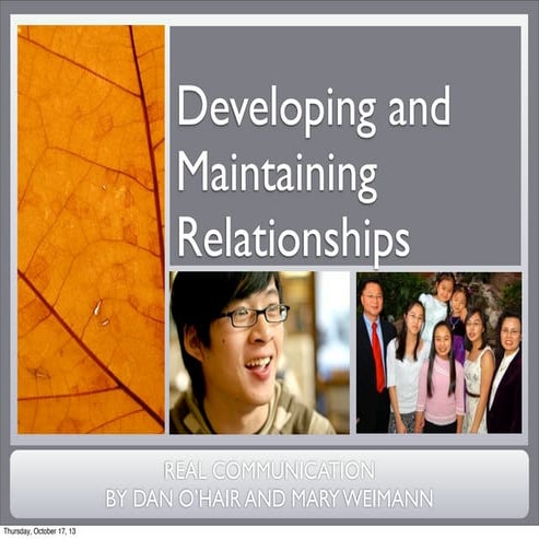 Developing and Maintain Relationships, Real Communication | PDF