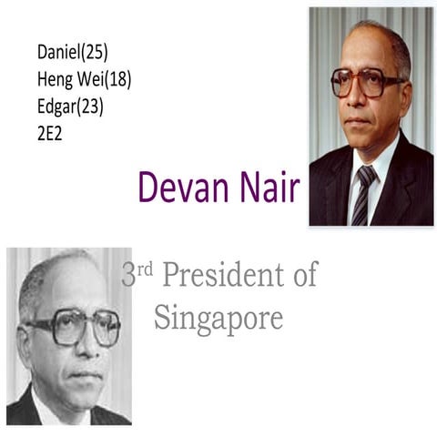 Devan Nair | PPT
