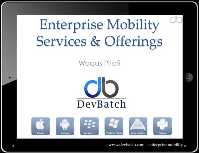 Mobile App Developers Devbatch Ppt