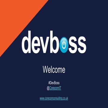 DevBoss Presentation Slides February 2017 | PPT