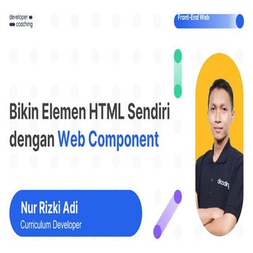 DevCoach #131_ Front-End Web _ Bikin Elemen HTML Sendiri dengan Web ...