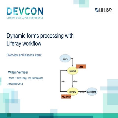 Liferay Devcon Presentation on Dynamic Forms with Liferay Workflow | PPT