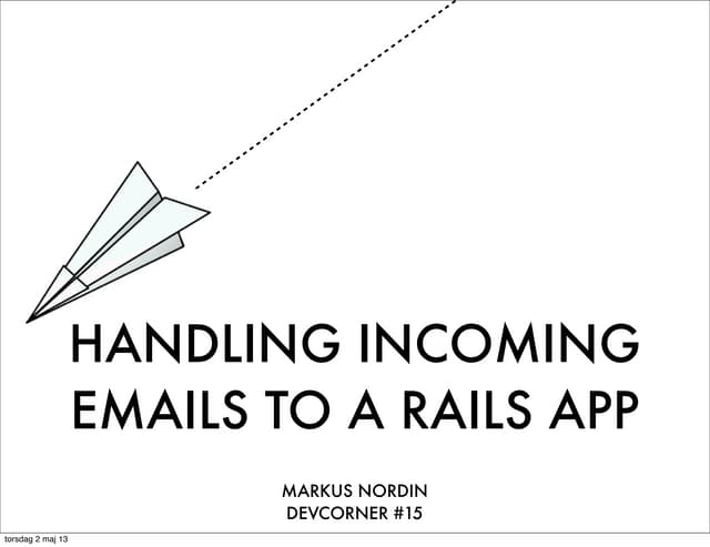 Incoming Emails With Griddler Ppt