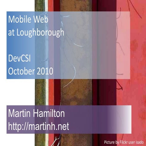 Mobile Web at Loughborough | PPTX