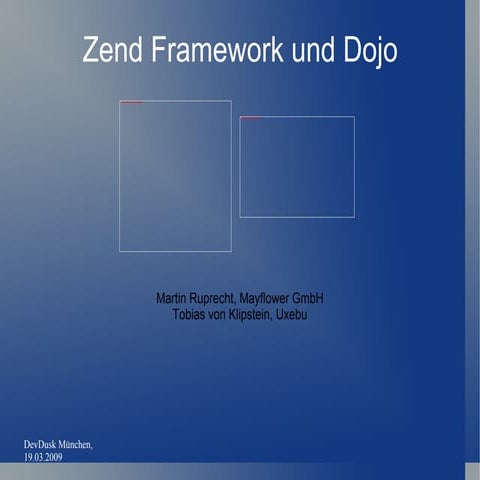 Zend Framework und das Dojo Toolkit | PPT