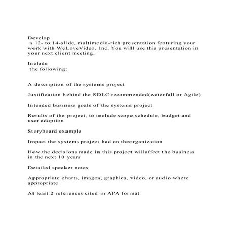 Develop a 12- to 14-slide, multimedia-rich presentation featur | DOCX