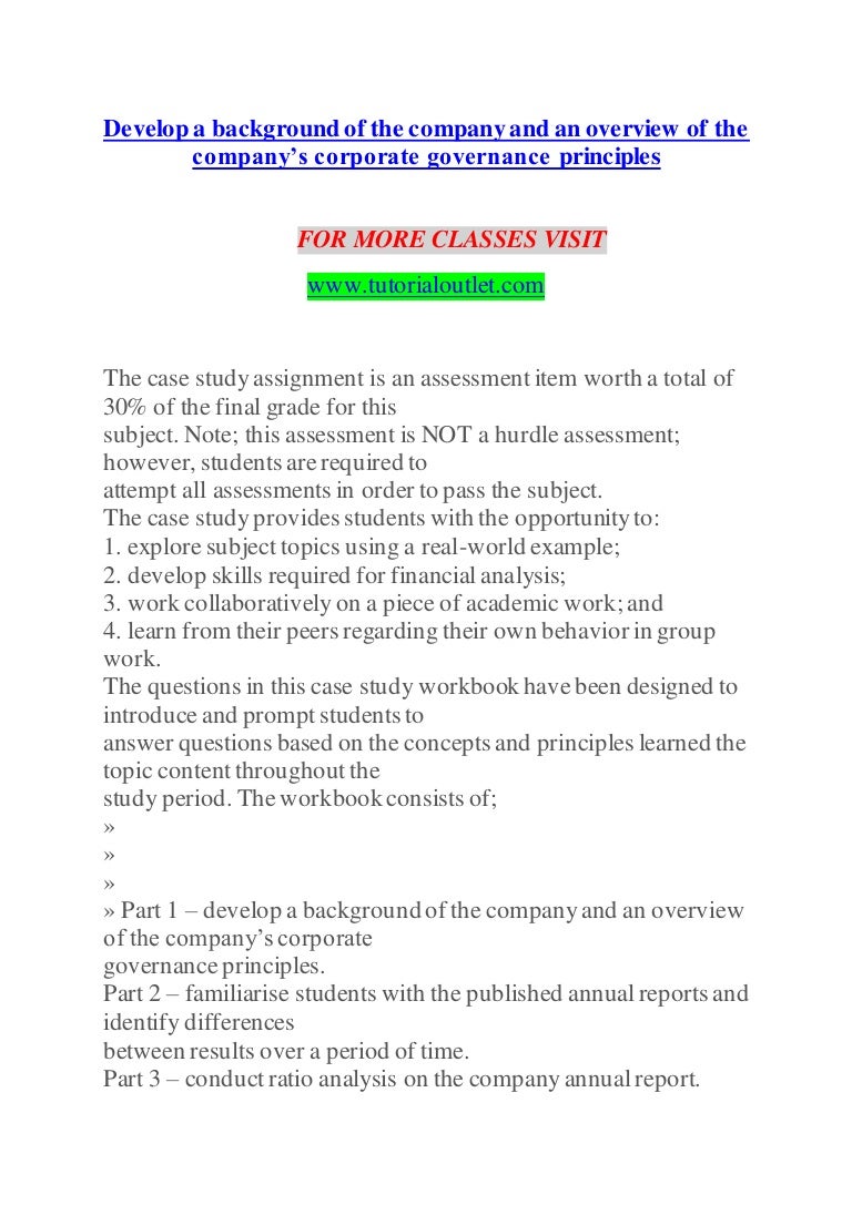 Develop a background of the company and an overview of the company’s