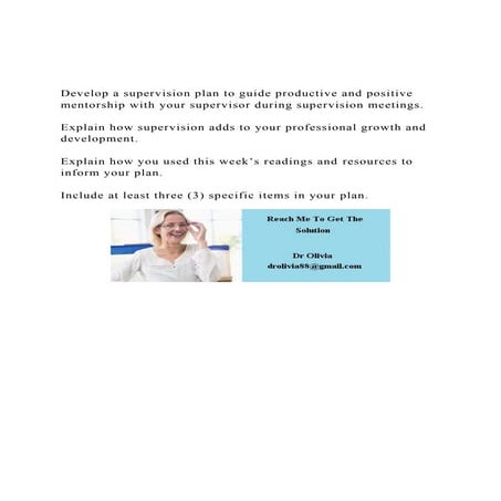 Develop a supervision plan to guide productive and positive me.docx