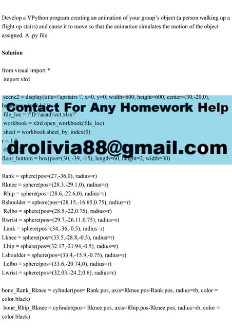 Develop A Vpython Program Creating An Animation Of Your Groups Objepdf