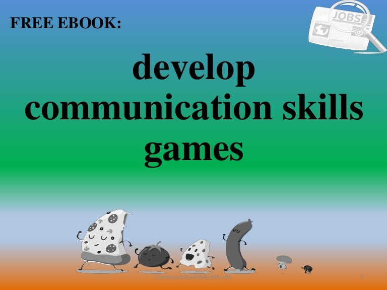 Develop Communication Skills Games Pdf Free Download develop-communication-skills-games-pdf-free-download