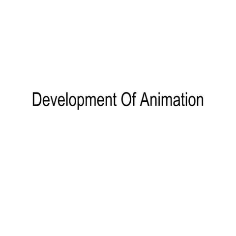 Developement of animation | PPT