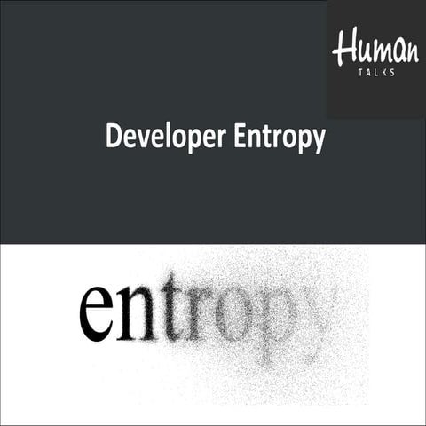Developer entropy | PPT