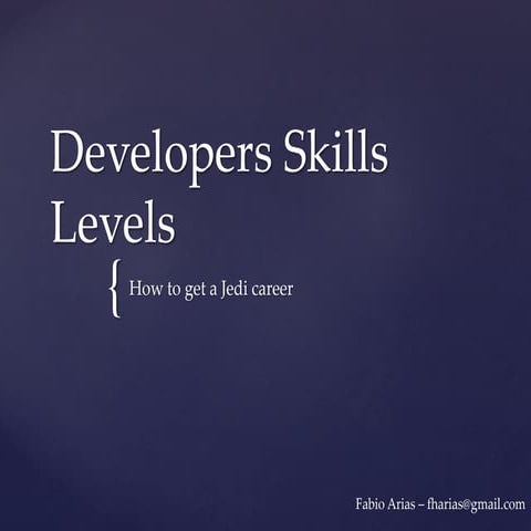 Developer skills levels | PPTX | Web Development | Internet